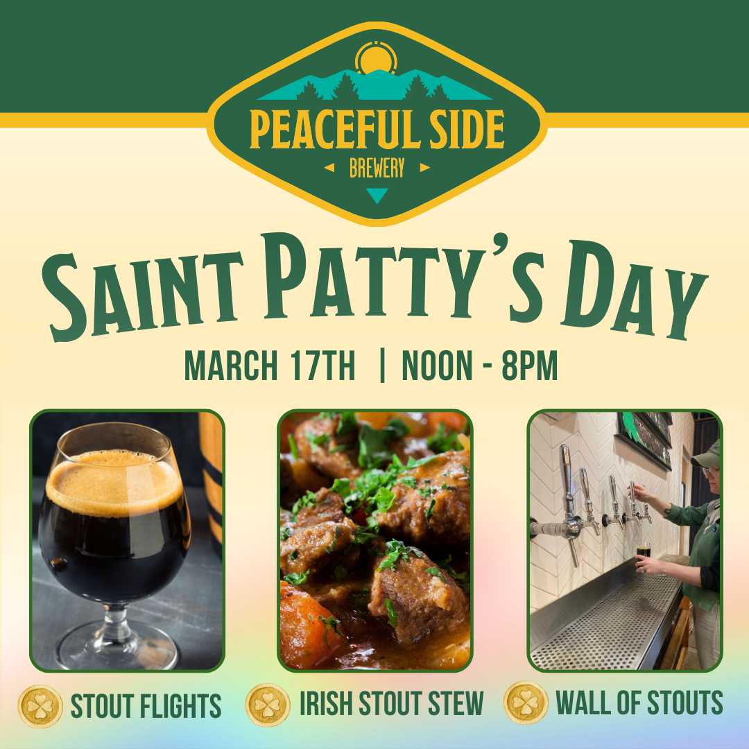 Saint Patrick’s Day Experience | Peaceful Side Brewery